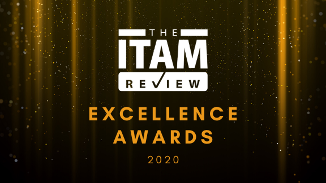 ITAM Review Excellence Awards 2020: The Winners - The ITAM Review | The ITAM Review